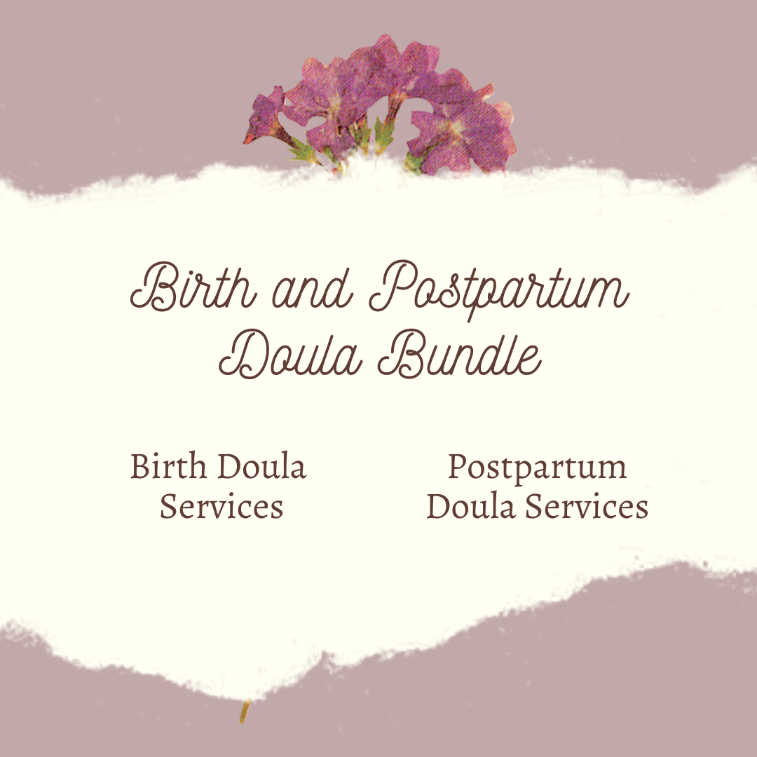 Birth & Postpartum Doula Bundle - Precious Arrows Doula Services